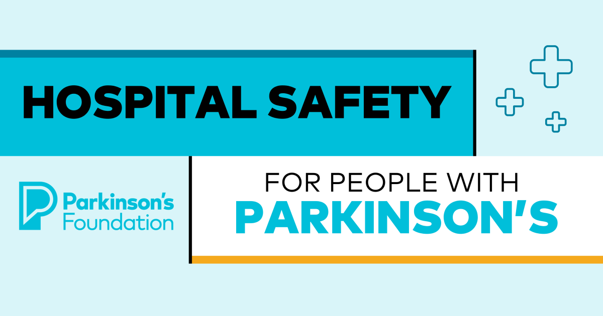 Top Hospital Safety Tips | Parkinson's Foundation