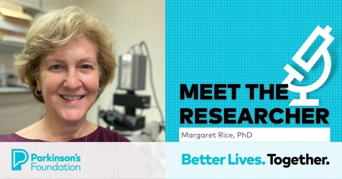 Margaret Rice, PhD | Parkinson's Foundation