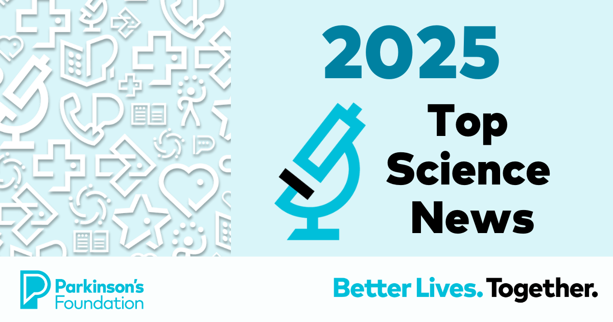 Top Parkinson’s Science News Articles of 2025 | Parkinson's Foundation